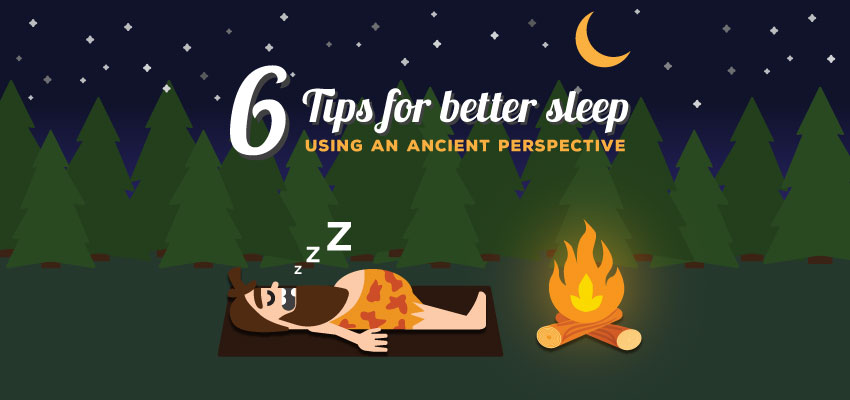 6 tips for better sleep using an ancient perspective | Shine365 from ...